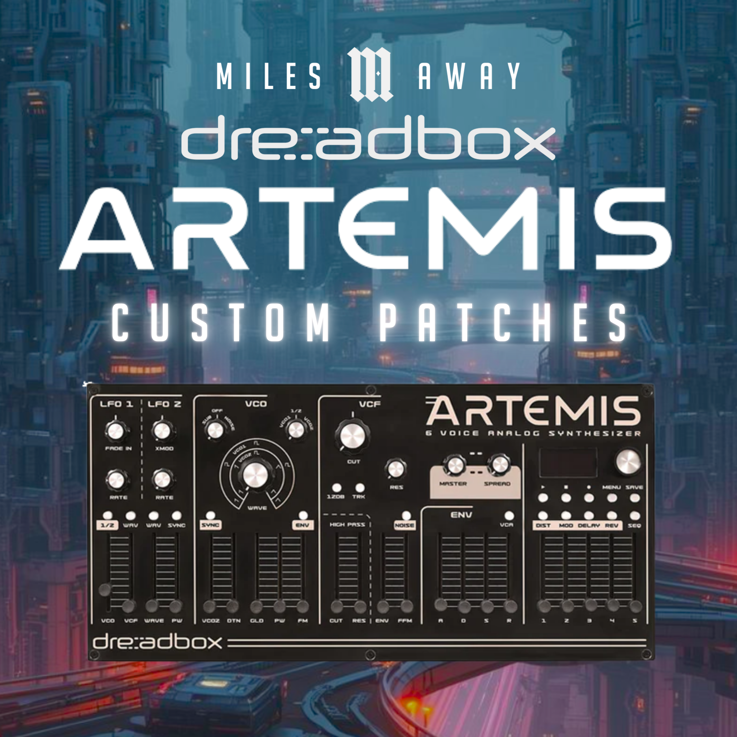 64 Custom Patches For Dreadbox Artemis – Miles Away Music